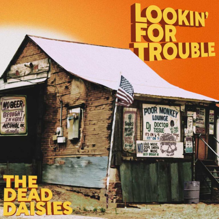 The Dead Daisies – Looking For Trouble | CD - Metal Experience