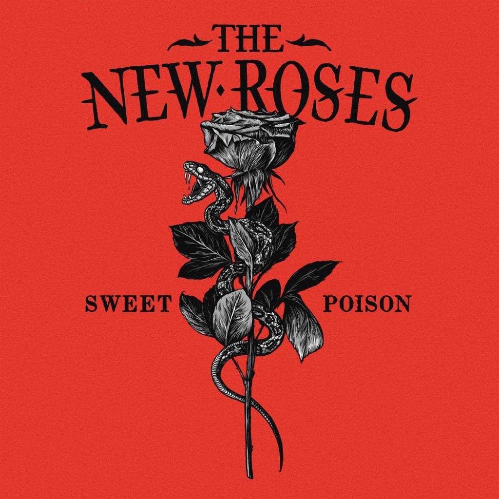 The New Roses – Sweet Poison | CD - Metal Experience
